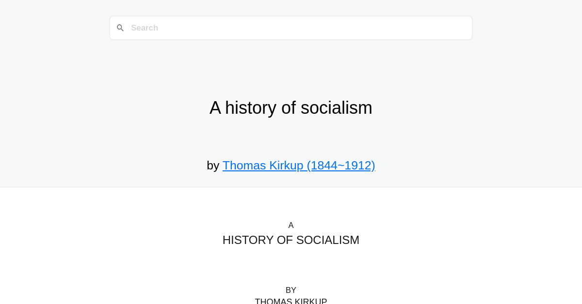 A history of socialism by Thomas Kirkup (1844~1912)