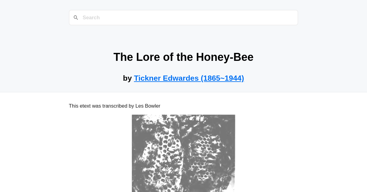 The Lore of the Honey-Bee by Tickner Edwardes (1865~1944)