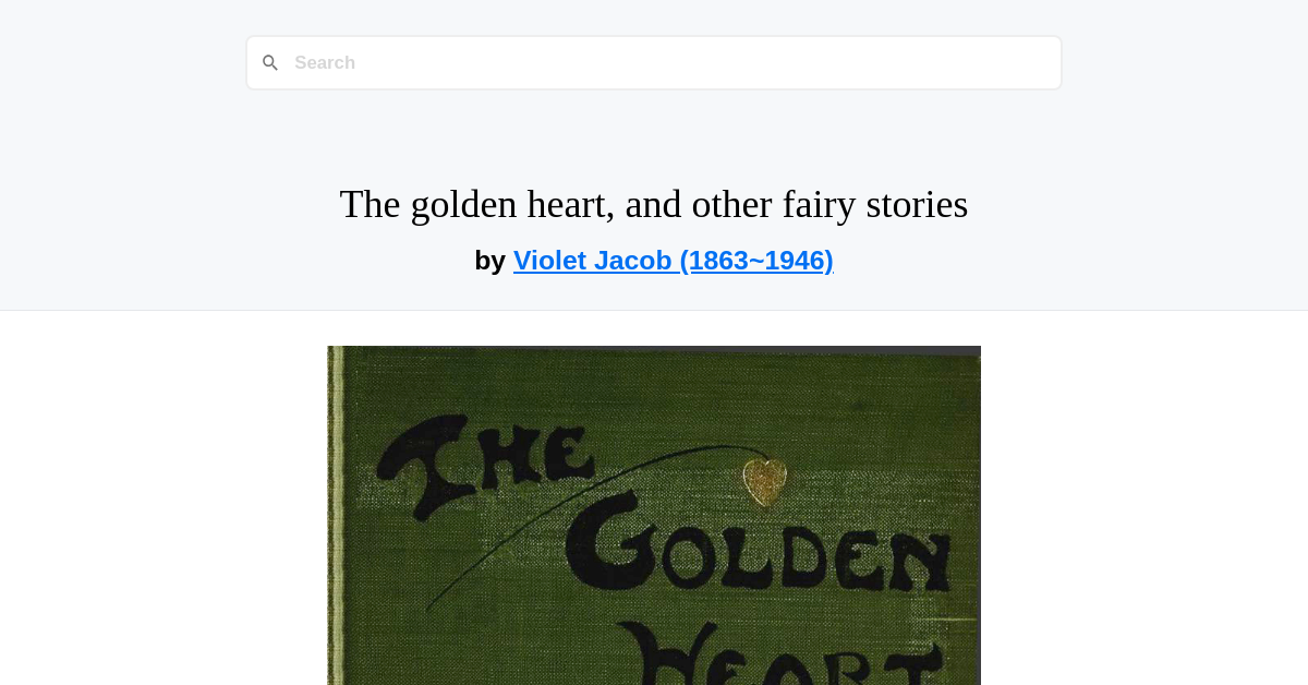 The golden heart, and other fairy stories by Violet Jacob (1863-1946)