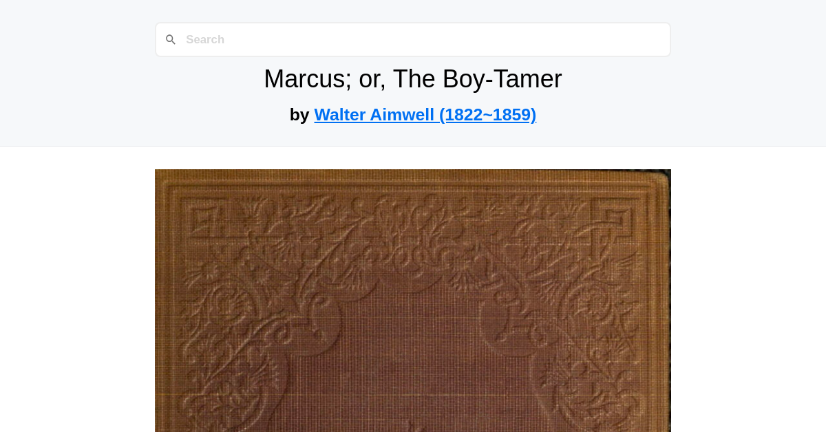 Marcus; or, The Boy-Tamer by Walter Aimwell (1822~1859)
