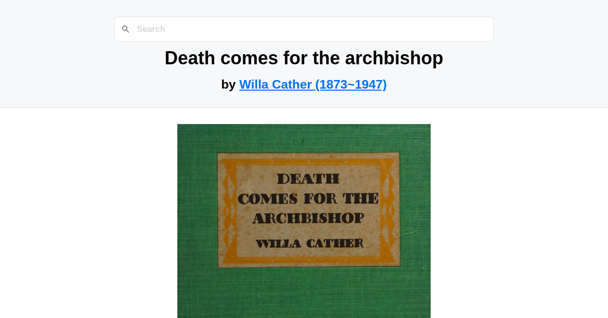 Death comes for the archbishop by Willa Cather (1873~1947)