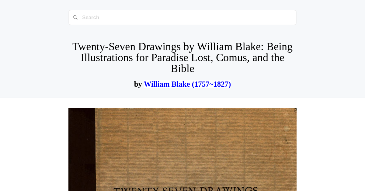 Twenty-Seven Drawings by William Blake: Being Illustrations for ...