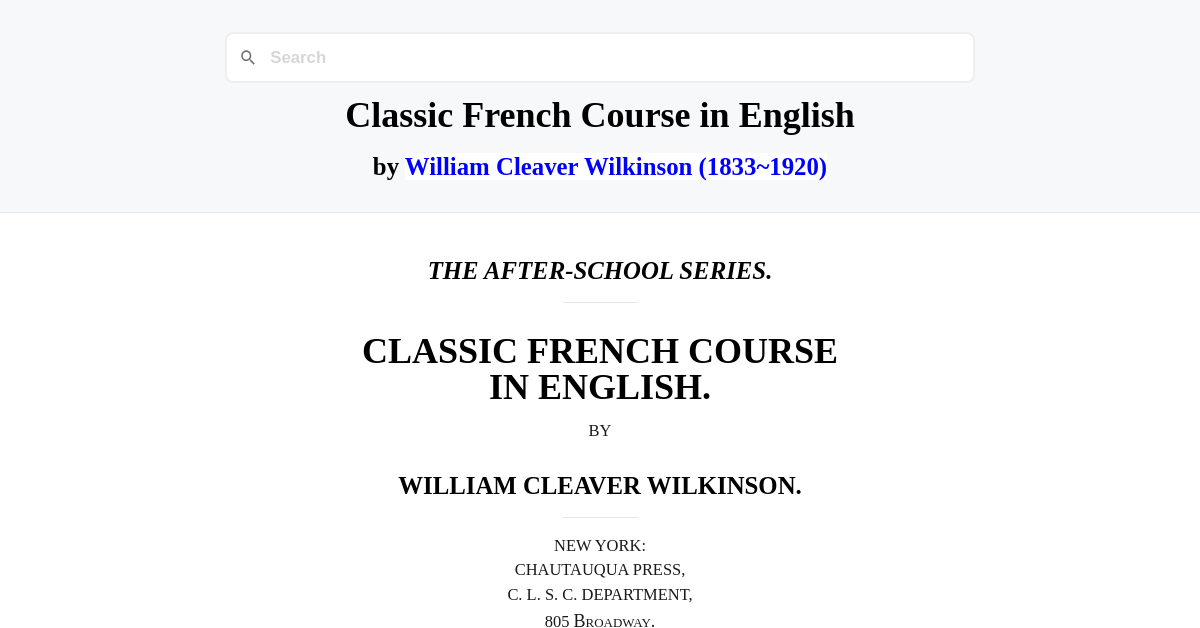 Classic French Course in English by William Cleaver Wilkinson (1833~1920)