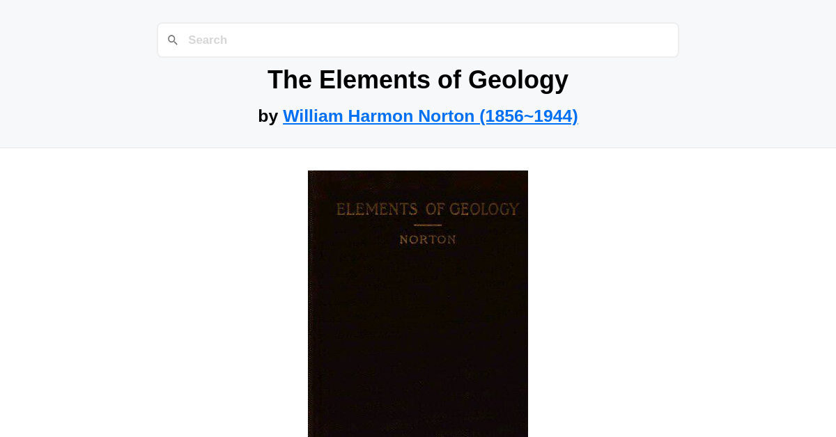 The Elements of Geology by William Harmon Norton (1856-1944)