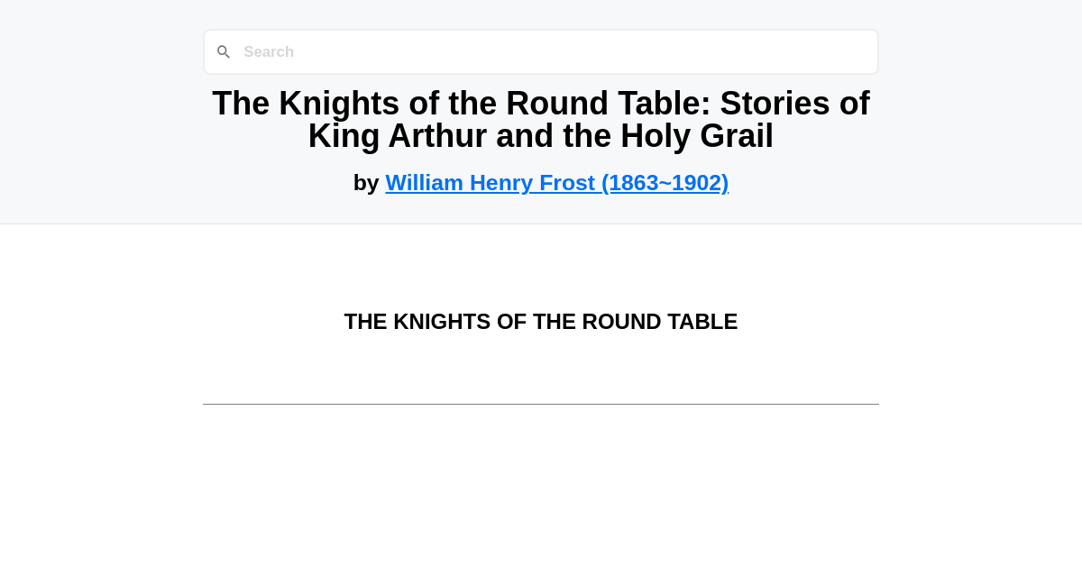 The Knights of the Round Table: Stories of King Arthur and the Holy ...