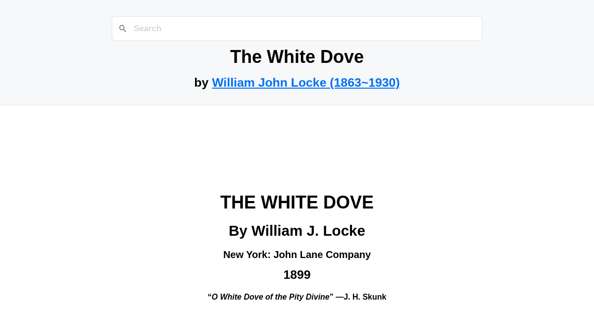 The White Dove by William John Locke (1863~1930)