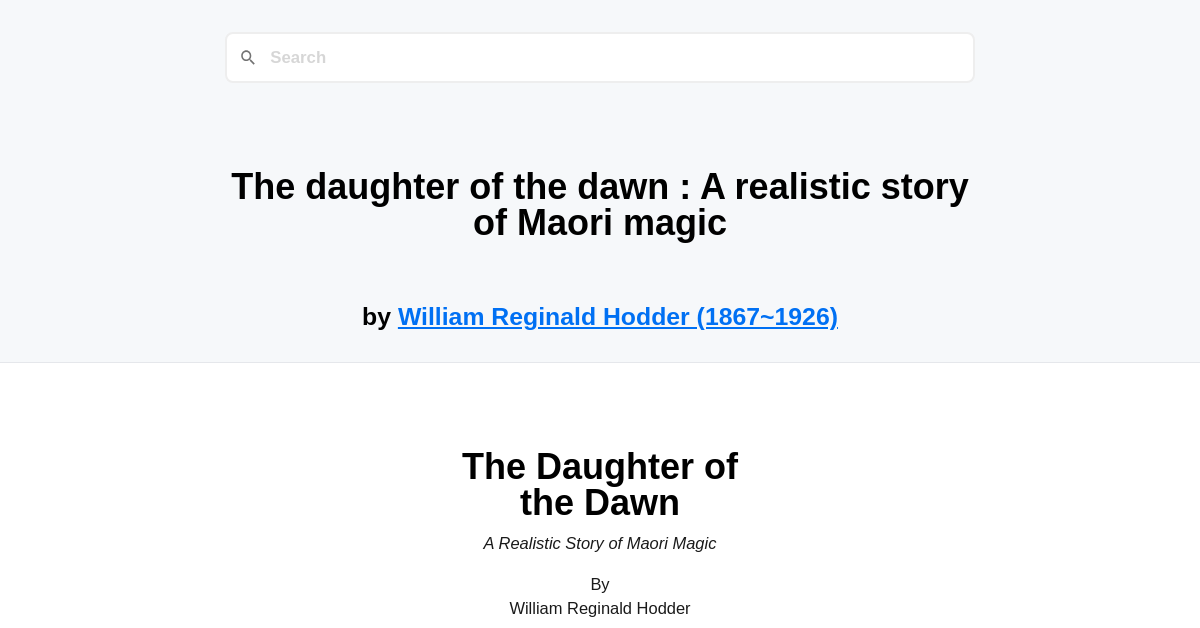 The daughter of the dawn : A realistic story of Maori magic by William ...