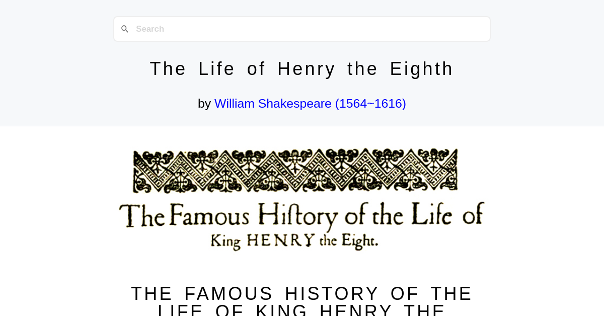 The Life of Henry the Eighth by William Shakespeare (1564~1616)